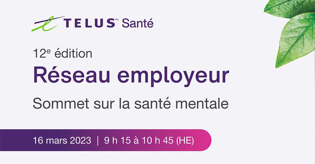 Réseau Employeur - TELUS Santé (auparavant Solutions Mieux-être LifeWorks)